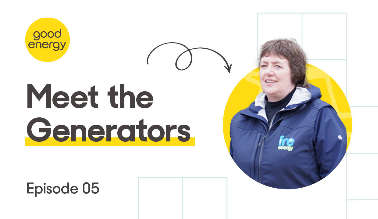 Our generator stories | Good Energy